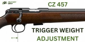 How to adjust CZ 457 trigger weight | Military Spot