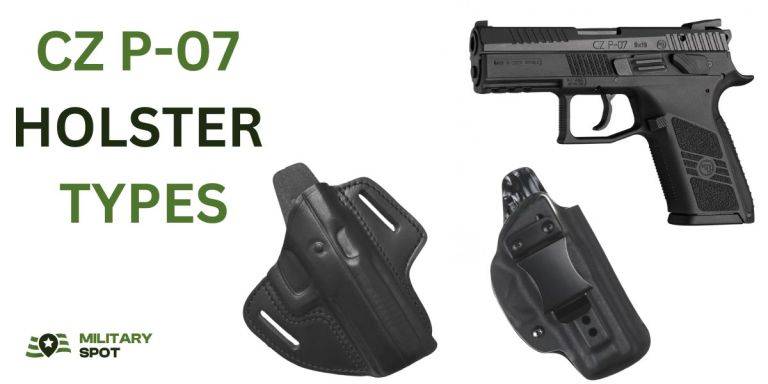 CZ P07 holster types | Military Spot