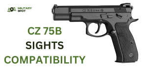 CZ 75 sights compatibility | Military Spot